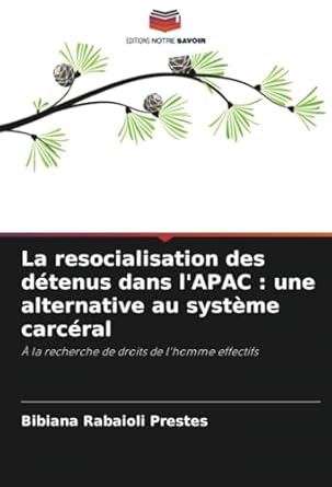 Amazon.com: La resocialisation des détenus dans l'APAC : une ...