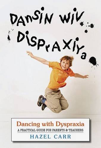 Dancing with Dyspraxia: Hazel Carr: 9781846830525: Amazon.com: Books