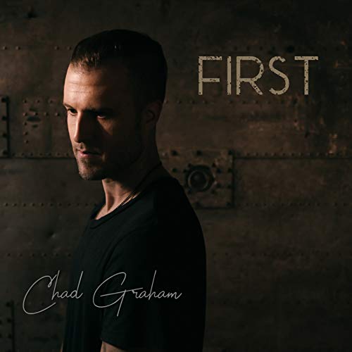 Amazon.com: First : Chad Graham: Digital Music