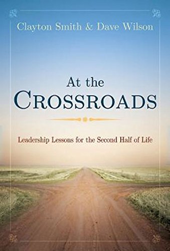 『At the Crossroads: Leadership Lessons for the Second Half of - 読書メーター