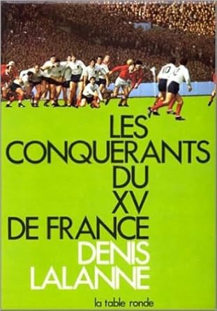 Les conquérants du XV de France : Buy Online at Best Price in KSA ...