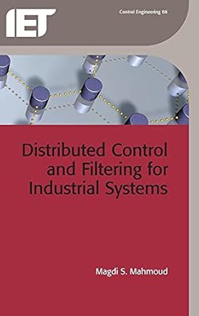 Buy DISTRIBUTED CONTROL AND FILTERING FOR INDUSTRIAL SYSTEMS (HB 2013 ...