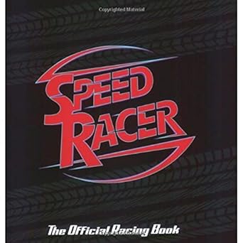 Amazon.com: Speed Racer: The Official Racing Book: 9780843132076: Kelly ...