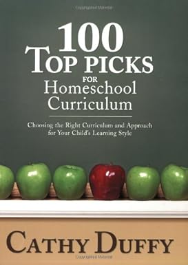 100 Top Picks For Homeschool Curriculum : Duffy, Cathy: Amazon.co.uk: Books