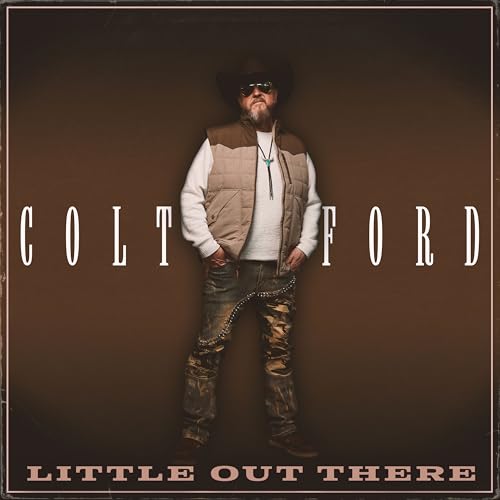 Play Little Out There by Colt Ford on Amazon Music Unlimited