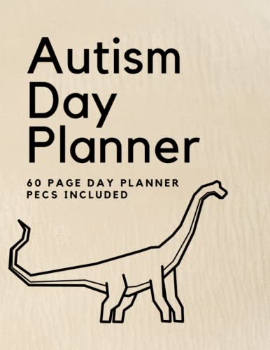60 Day Autism Daily Planner With 60 Pecs Included With A Brachiosaurus 60-day-autism-daily-planner-with-60-pecs-included-with-a-brachiosaurus