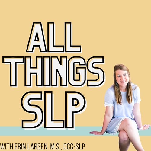 Amazon.com: All Things SLP : Erin Larsen of Speech Tea: Audible Books ...
