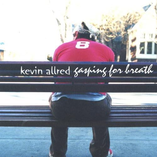 Kevin Allred - Gasping for Breath - Amazon.com Music