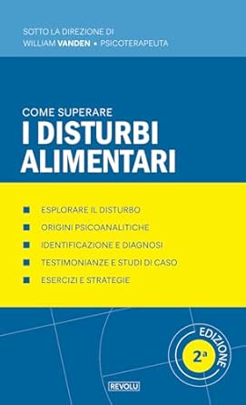 Amazon.com: Come superare i disturbi alimentari (Italian Edition ...