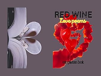 RED WINE LOVE POEMS compilation book: Love poems book eBook : Ijesun ...