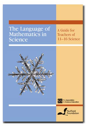 Buy The Language of Mathematics in Science: A Guide for Teachers of 11 ...