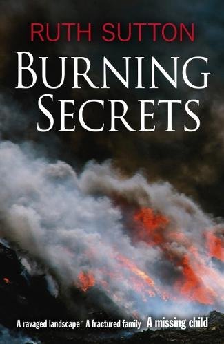 Burning Secrets: Sutton, Ruth: 9780992931438: Amazon.com: Books