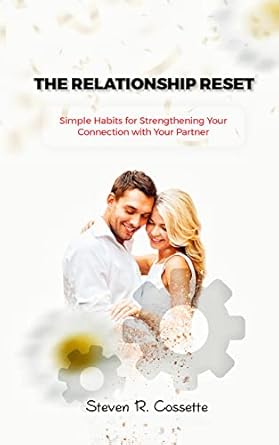 Relationship Reset : Simple habits for Strengthening your connection ...
