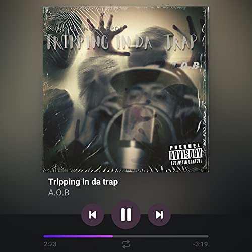 Trippin In Da Trap de A.O.B en Amazon Music Unlimited