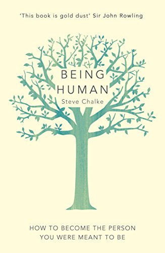 Being Human: How to become the person you were meant to be eBook ...