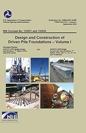Buy Design and Construction of Driven Pile Foundations Volume I Book ...
