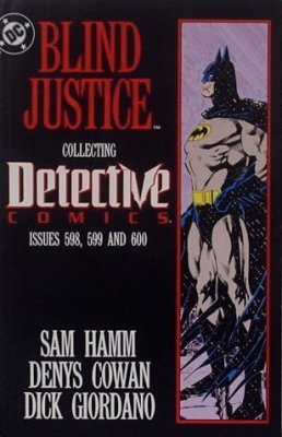 Batman: Blind Justice: Sam Hamm, Denys Cowan, Dick Giordano: Amazon.com ...