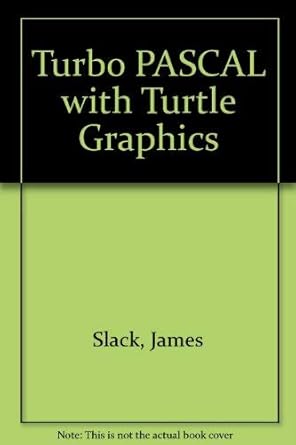 Turbo Pascal With Turtle Graphics: 9780314667823: Computer Science ...