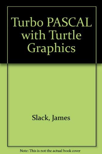 Turbo PASCAL with Turtle Graphics : Slack, James: Amazon.in: Books