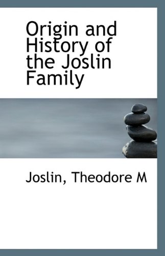 Amazon | Origin and History of the Joslin Family | M, Joslin Theodore ...