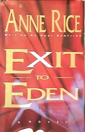 EXIT TO EDEN [by] Anne Rampling [pseudonym]. : Amazon.de: Bücher