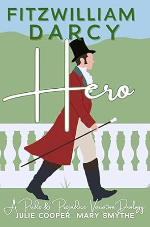 Amazon.com: Fitzwilliam Darcy, Hero: A Pride and Prejudice Variation Duology (The Gentleman Mr ...