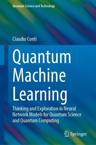 Quantum Machine Learning: Thinking and Exploration in Neural Network ...