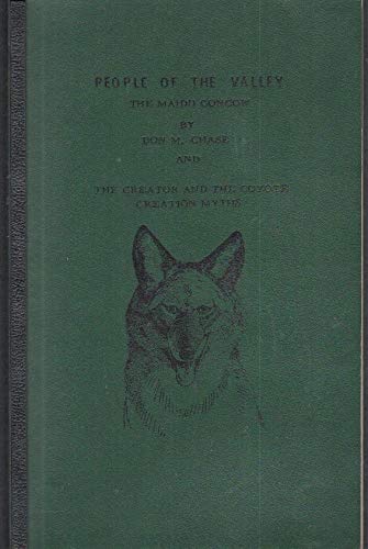 People of the valley: The Concow Maidu: Chase, Don M: Amazon.com: Books