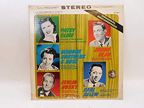 Patsy Cline, Maddox Brothers & Rose, Ferlin Husky, Jimmy Dean, Carl ...
