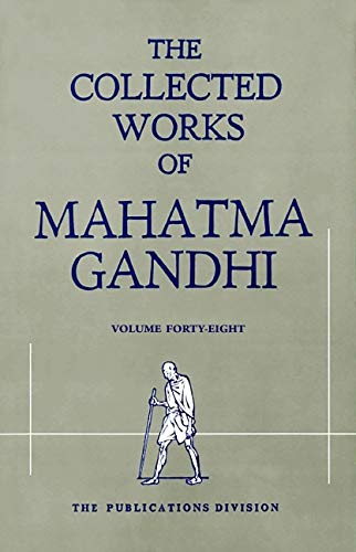Buy The Collected Works of Mahatma Gandhi - Vol. 48 Book Online at Low ...