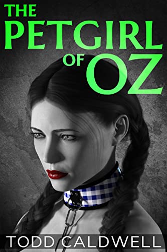 The Petgirl of Oz - Kindle edition by Caldwell, Todd. Literature ...