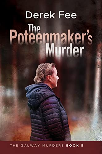 The Poteenmaker’s Murder: The Galway Murders Series - Kindle edition by ...