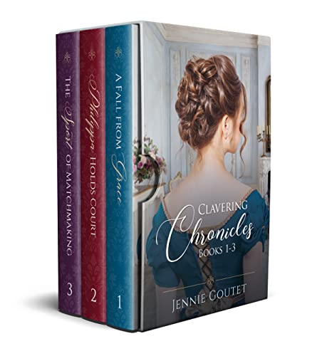 Clavering Chronicles Boxed Set: A Complete Regency Romance Collection - Kindle edition by Goutet ...