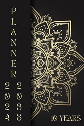 10 Year Monthly Planner 2024-2033: 120 Months | Ten Years from January ...