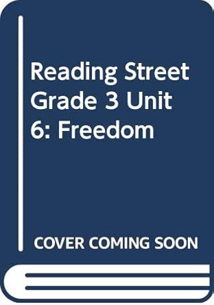 Reading Street, Grade 3, Unit 6: Freedom: Cheyney, Boyd, etc. Afflerba ...