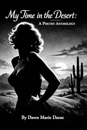 My Time In the Desert: A Poetry Anthology - Kindle edition by Daras ...
