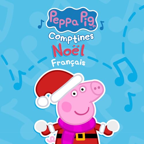 Écouter Peppa Pig Comptines: Noël de Peppa Pig (Français) sur Amazon Music