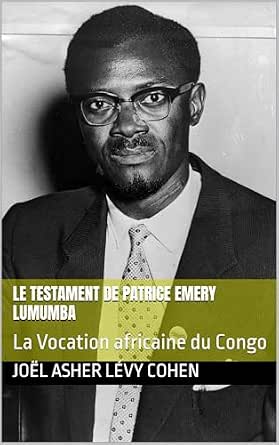 Amazon.com: Le Testament de Patrice Emery Lumumba: La Vocation ...