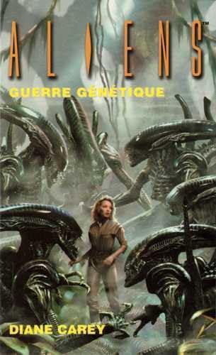 Aliens T02 Guerre génétique : Carey, Diane, Le Dain, Maxime: Amazon.fr ...