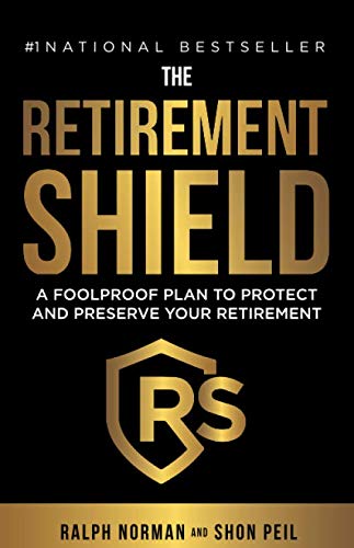 Amazon.com: The Retirement Shield: A Foolproof Plan to Protect and ...