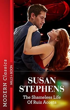 The Shameless Life of Ruiz Acosta (The Acostas! Book 1) - Kindle edition by Stephens, Susan ...