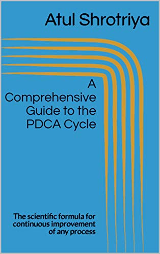 Amazon.com: A Comprehensive Guide to the PDCA Cycle: The scientific ...