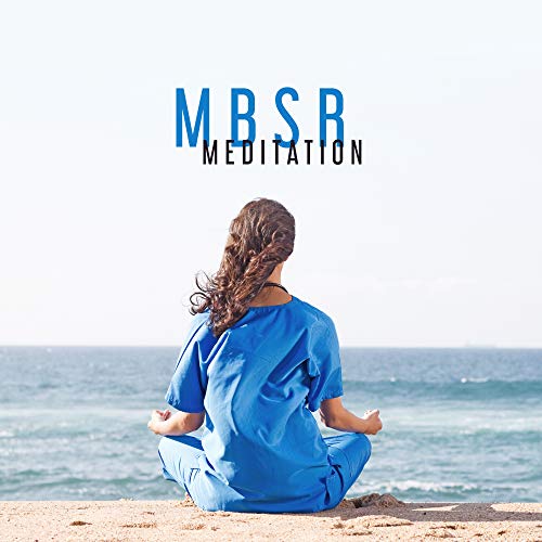 Mbsr Meditation - Reduction Of Stress Through Mindfulness by ...