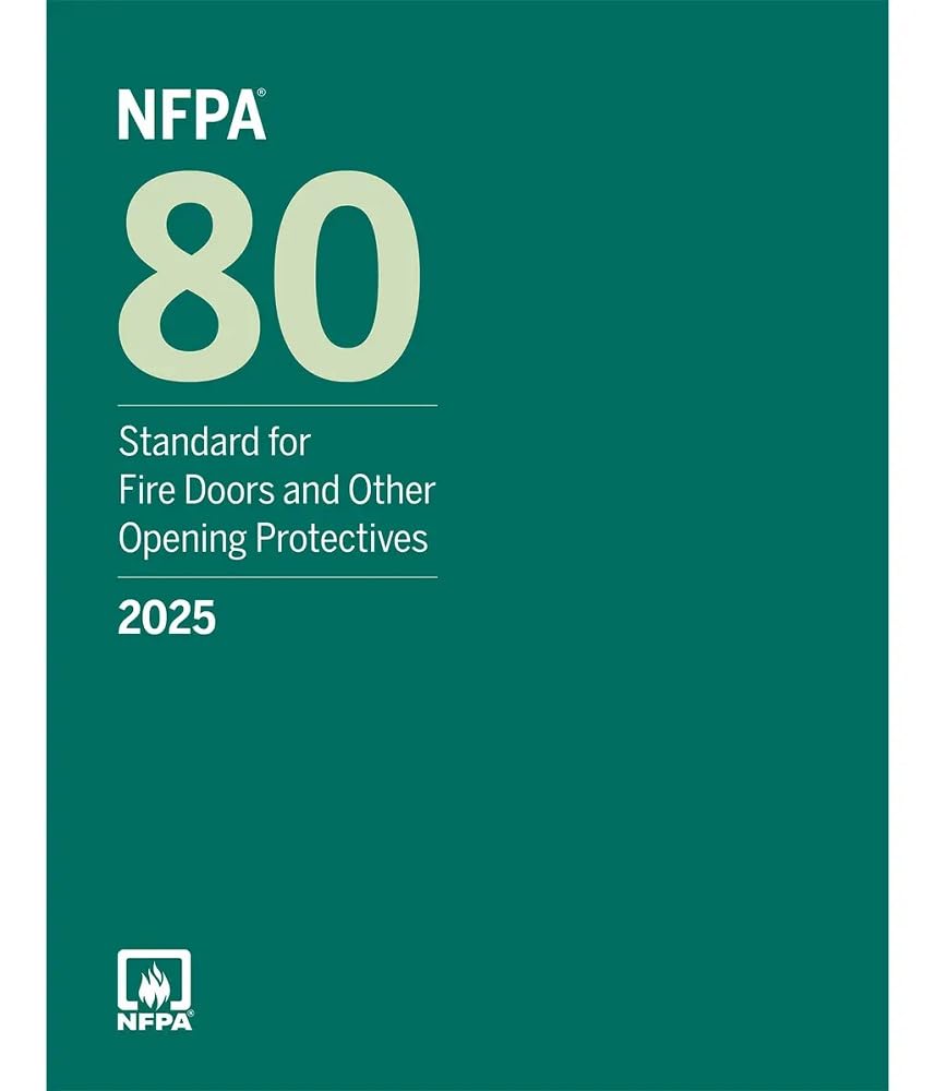 NFPA 80, Standard for Fire Doors and Other Opening Protectives, 2025 ...