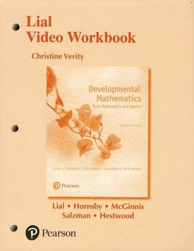 Video Workbook for Developmental Mathematics: Basic Mathematics and ...