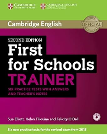 First for Schools Trainer for the revised exam : Six Practice Tests ...