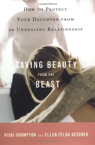 Saving Beauty from the Beast: How to Protect Our Daughter from an ...