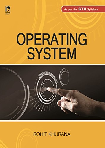 Operating System (For GTU) eBook : Rohit Khurana: Amazon.in: Kindle Store