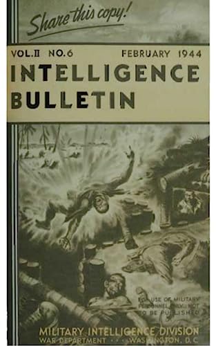 Amazon.co.jp: Intelligence Bulletin Vol. 2 No. 6 February 1944: "Part ...