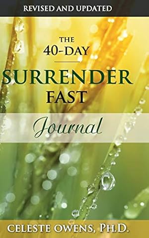 The 40-Day Fast Journal: A Journey to Spiritual Transformation (A ...